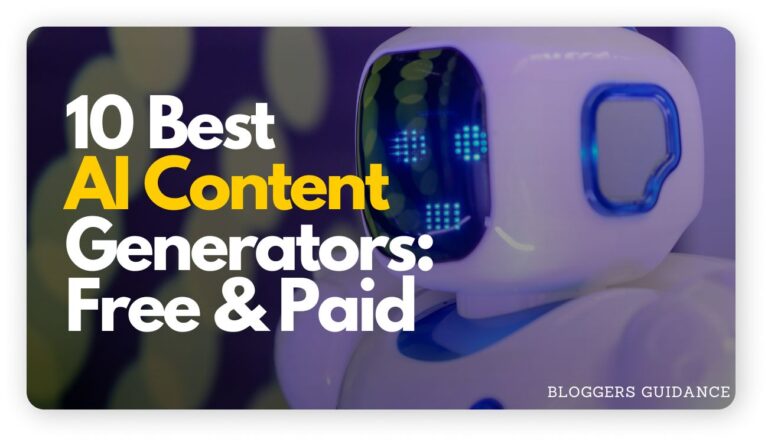 10 Best AI Content Generators In 2023 - BLOGGERS GUIDANCE